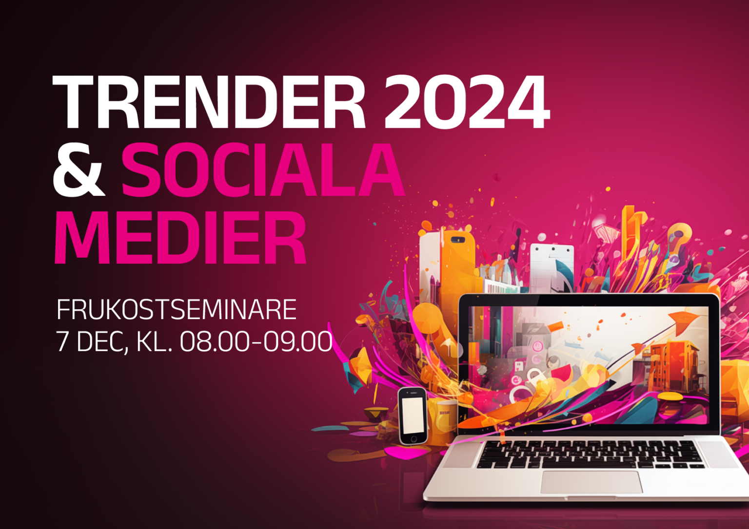 Frukostseminarie – Trender 2024 och Sociala Medier